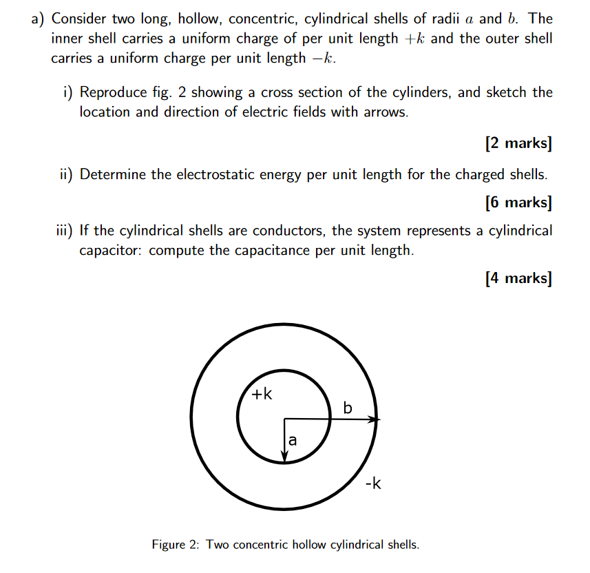 Solved a) Consider two long, hollow, concentric, cylindrical | Chegg.com