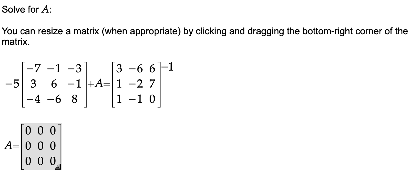 Solved Solve for A ﻿:You can resize a matrix (when | Chegg.com