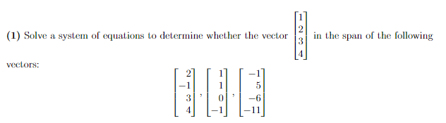 Solved (1) Solve a system of equations to determine whether | Chegg.com