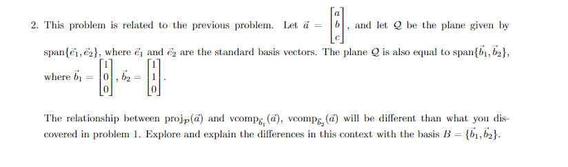 Solved 1. This problem is about projections onto planes. The | Chegg.com