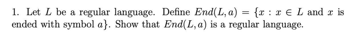 Solved 1. Let L be a regular language. Define | Chegg.com