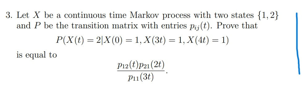 Solved 3. Let X be a continuous time Markov process with two | Chegg.com