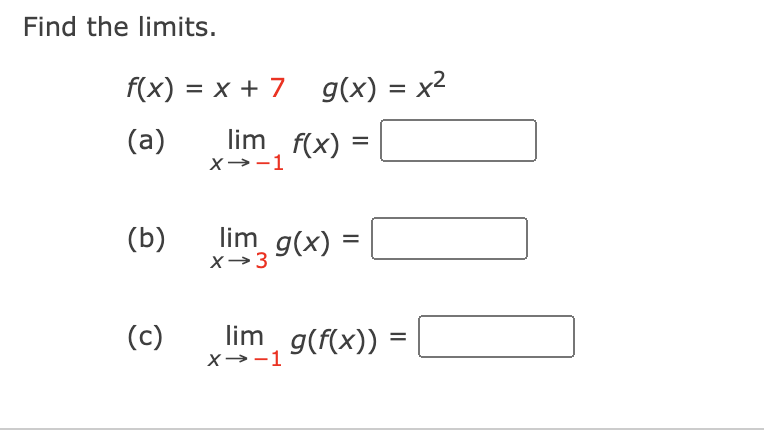 Solved Find the limits. f(x) = x + 7 g(x) = x2 (a) lim x→−1 | Chegg.com