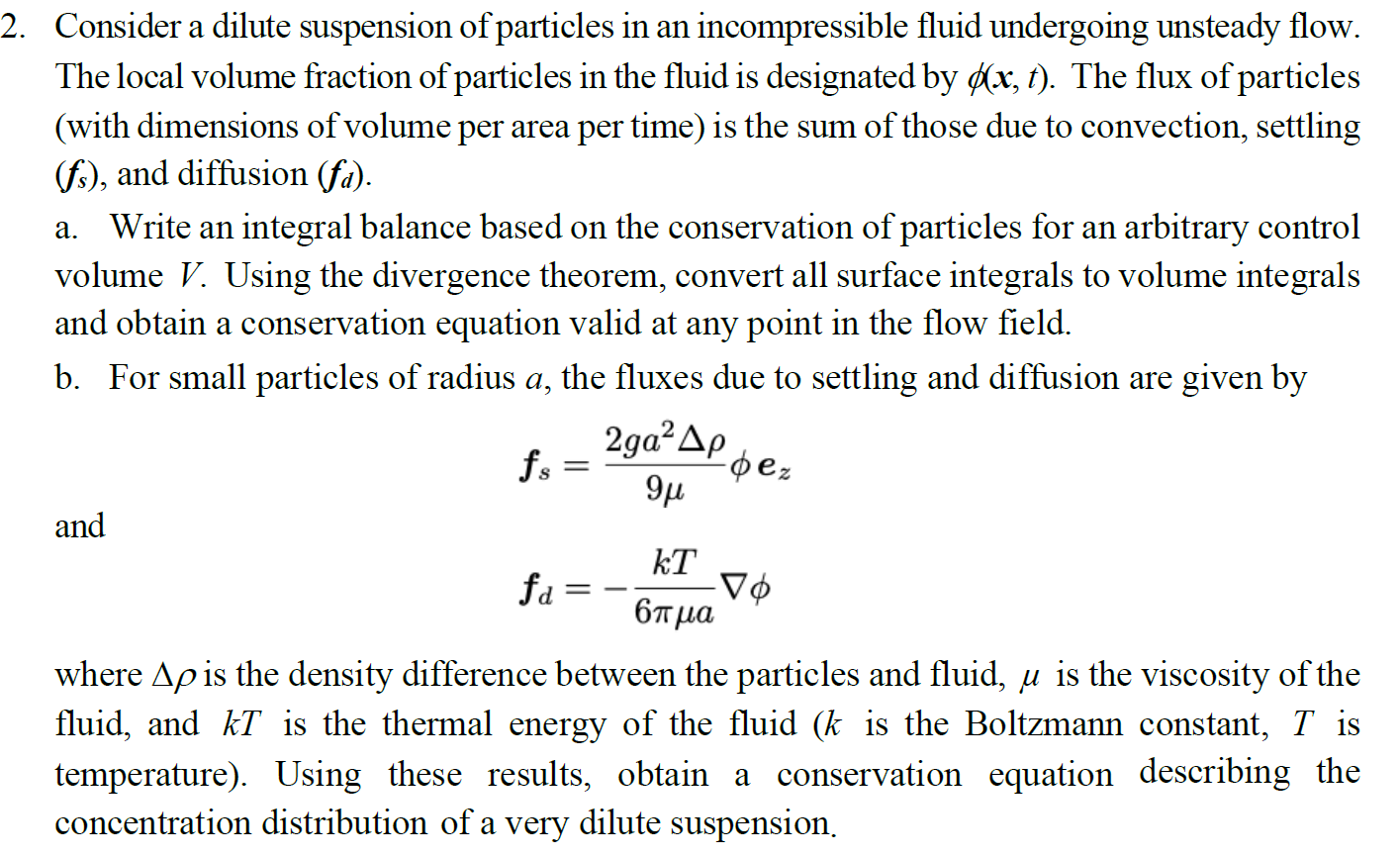 Solved Consider a dilute suspension of particles in an | Chegg.com