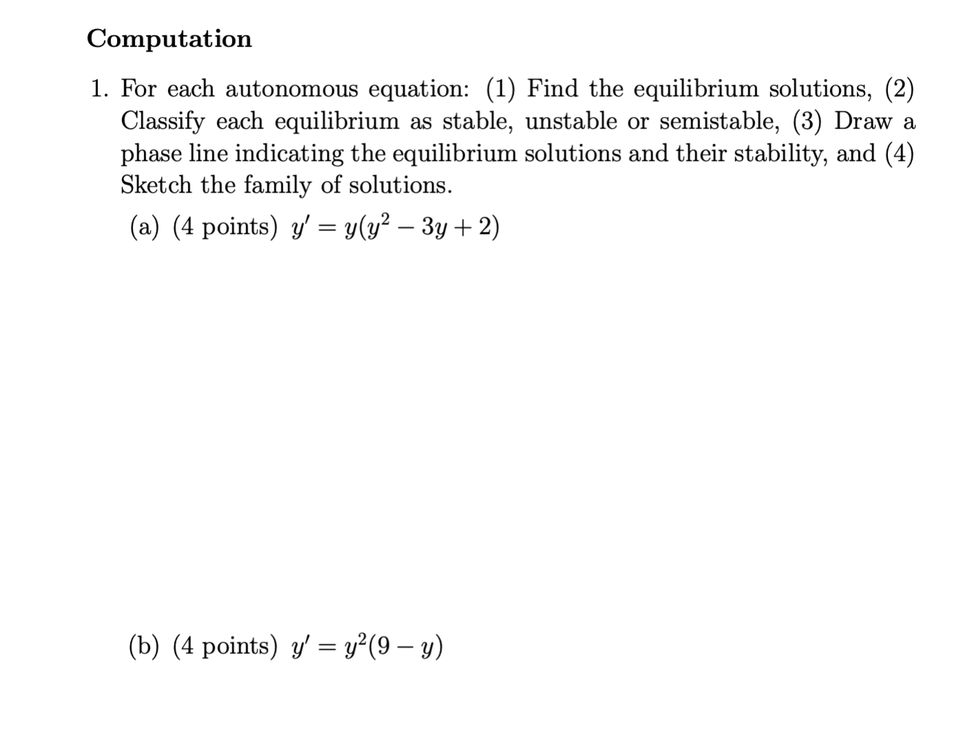 Solved ComputationFor each autonomous equation: (1) ﻿Find | Chegg.com