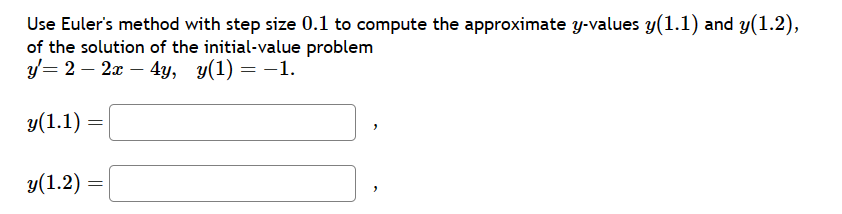 Solved Use Euler's method with step size 0.1 to compute the | Chegg.com