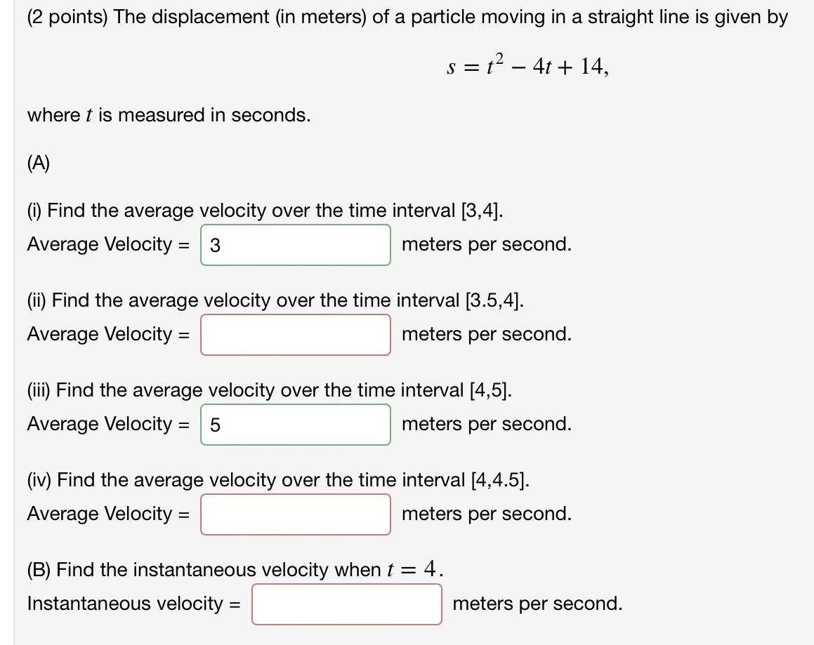 Solved (2 points) The displacement (in meters) of a particle | Chegg.com