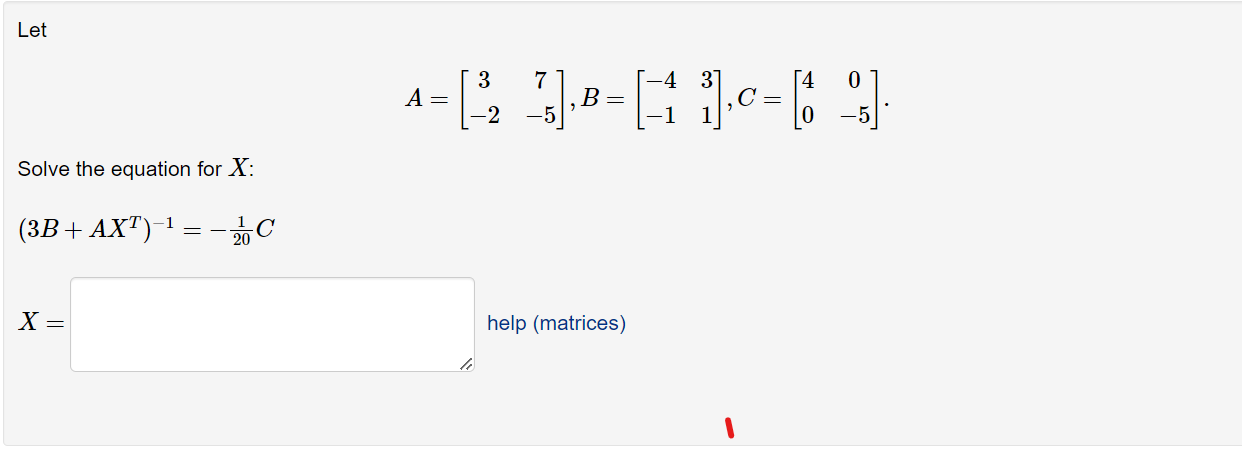 Solved Let A=[3−27−5],B=[−4−131],C=[400−5] Solve the | Chegg.com