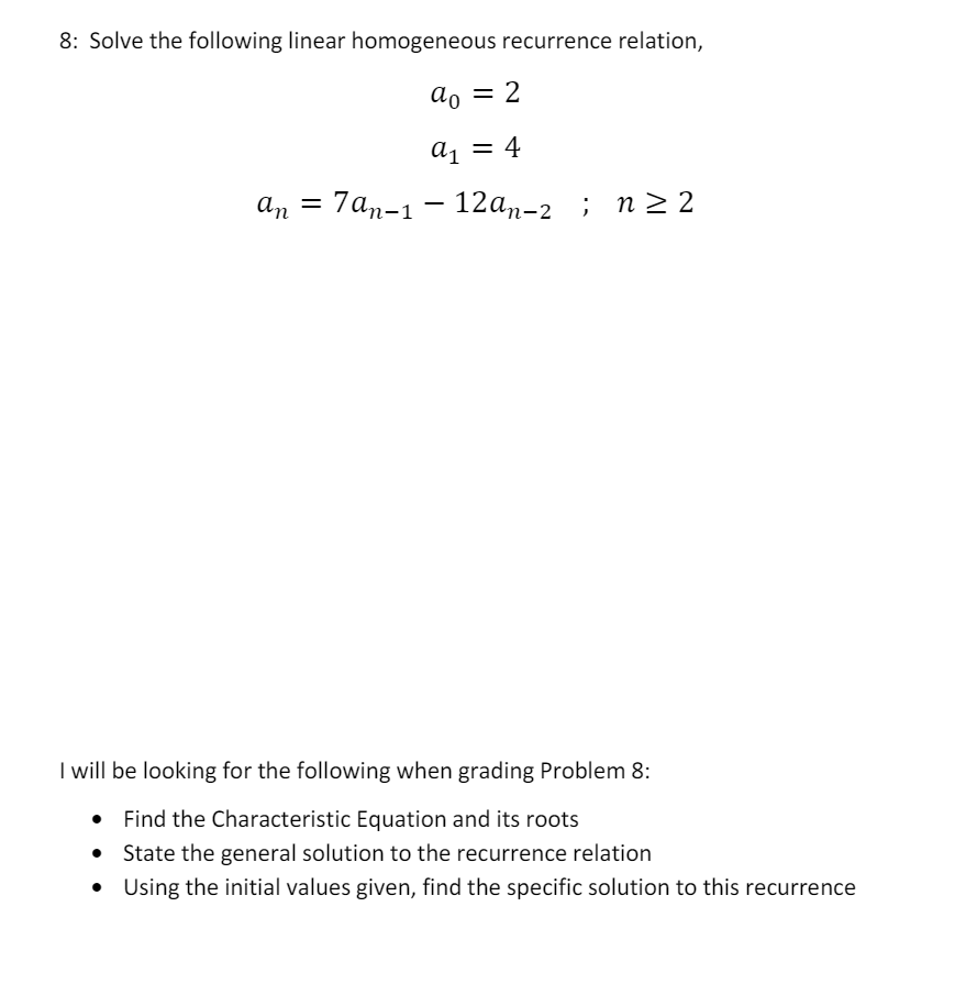 Solved 8 Solve The Following Linear Homogeneous Recurrence