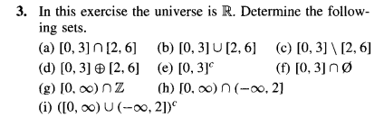 Solved 3. In this exercise the universe is R. Determine the | Chegg.com