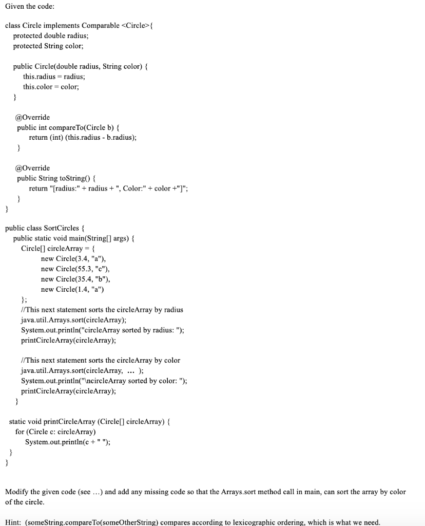 Solved Given the code: class Circle implements Comparable | Chegg.com