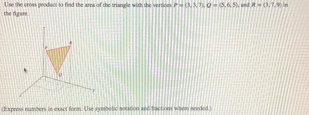 Solved Use the cross product to find the area of the | Chegg.com