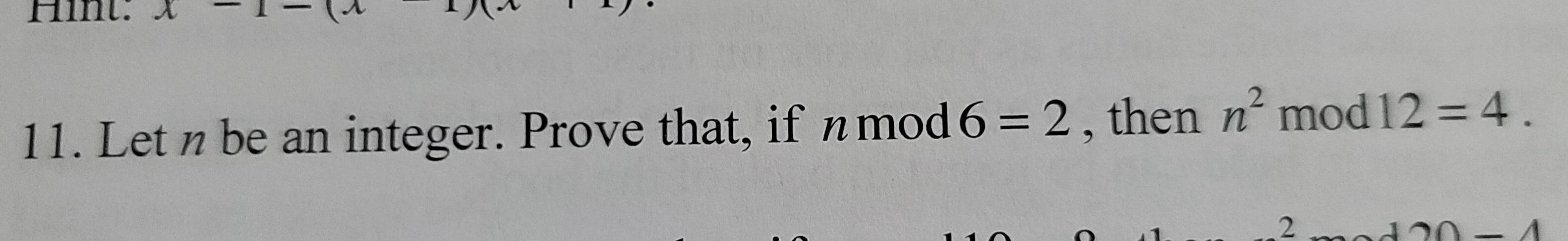 Solved 3 2 11. Let n be an integer. Prove that, if n mod 6 = | Chegg.com