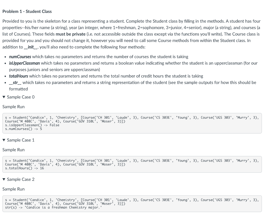 Problem 1 - Student Class Provided to you is the | Chegg.com