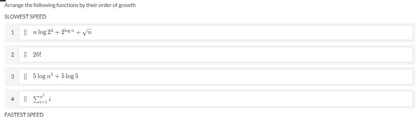 Solved Arrange the following functions by their order of | Chegg.com