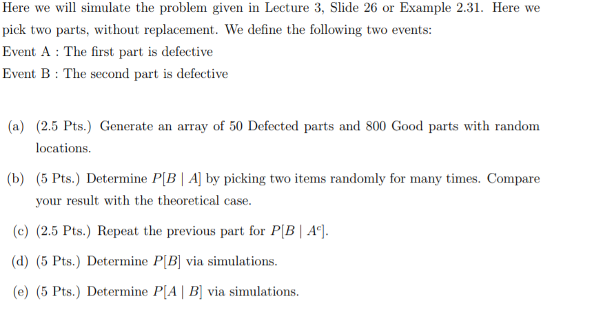 A production lot of 850 parts contains 50 defectives. | Chegg.com