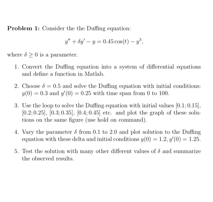 Problem 1: Consider the the Duffing equation: y" + | Chegg.com