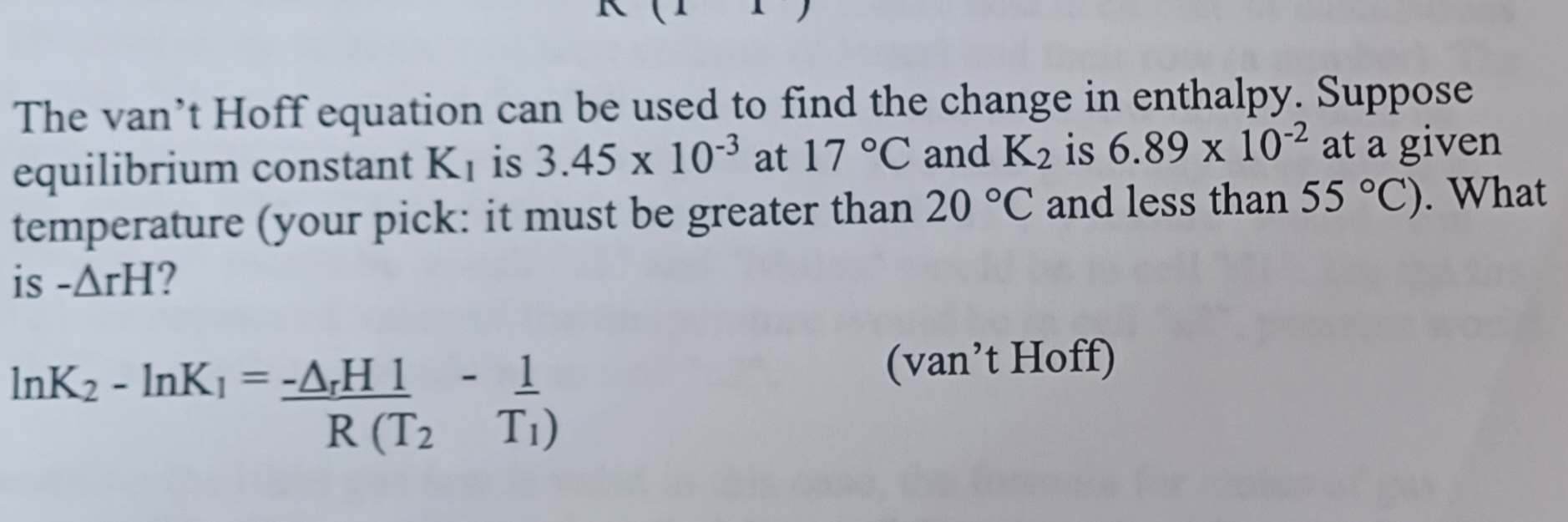 Solved The van't Hoff equation can be used to find the | Chegg.com