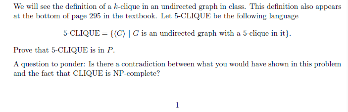 Solved We will see the definition of a k-clique in an | Chegg.com