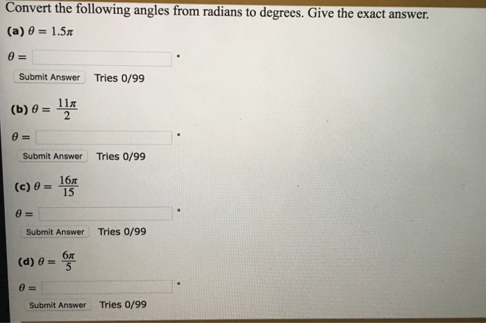 Solved Convert the following angles from radians to degrees. | Chegg.com
