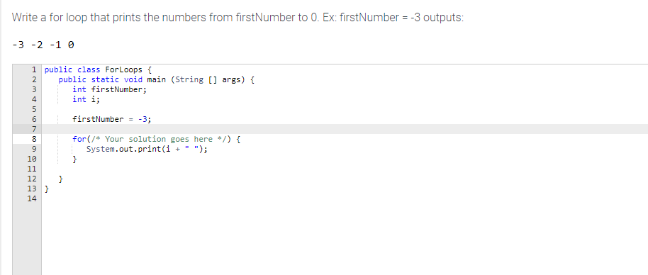 Solved Write a for loop that prints the numbers from | Chegg.com