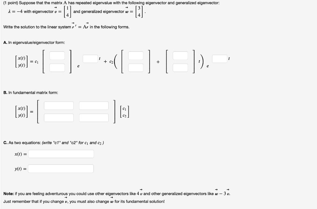 Solved (1 point) Suppose that the matrix A has repeated | Chegg.com