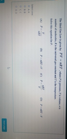 Solved The Ideal Gas Law is given by PV = nRT, where P is | Chegg.com