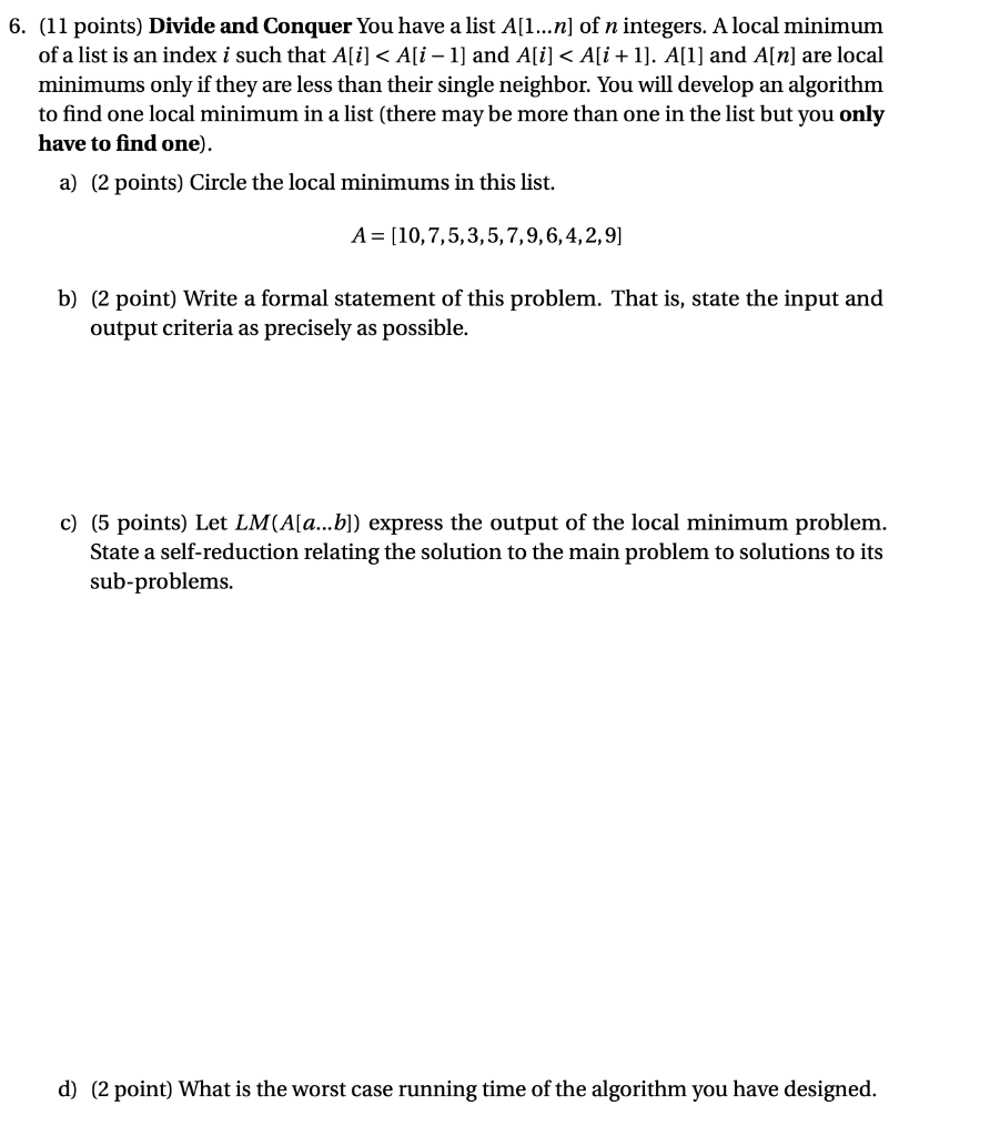 Solved 6. (11 points) Divide and Conquer You have a list | Chegg.com