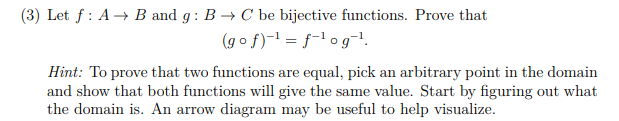 Solved (3) Let f : A + B and g: B+C be bijective functions. | Chegg.com