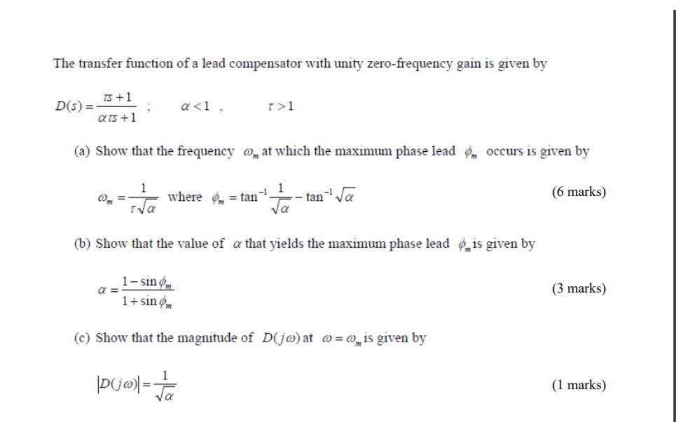 Solved The transfer function of a lead compensator with | Chegg.com