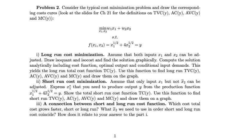 Solved Problem 2. ﻿Consider the typical cost minimization | Chegg.com