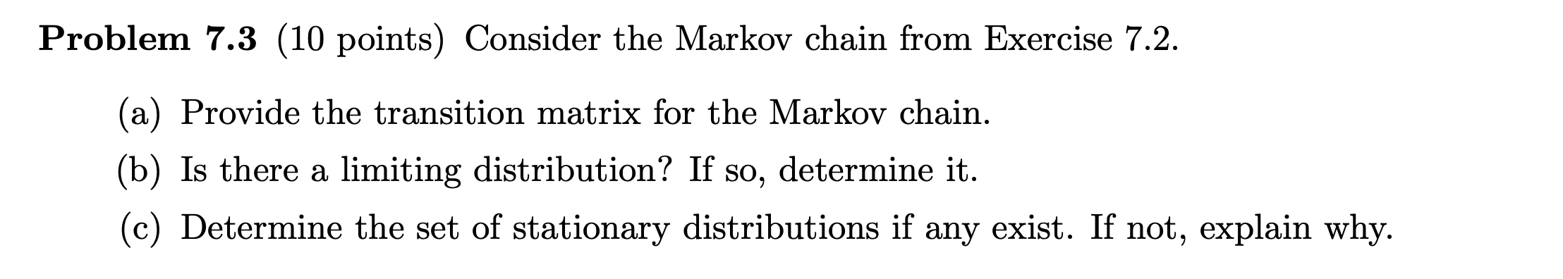 Exercise 7.2 A Markov chain Xo, X1, X2, ... with | Chegg.com