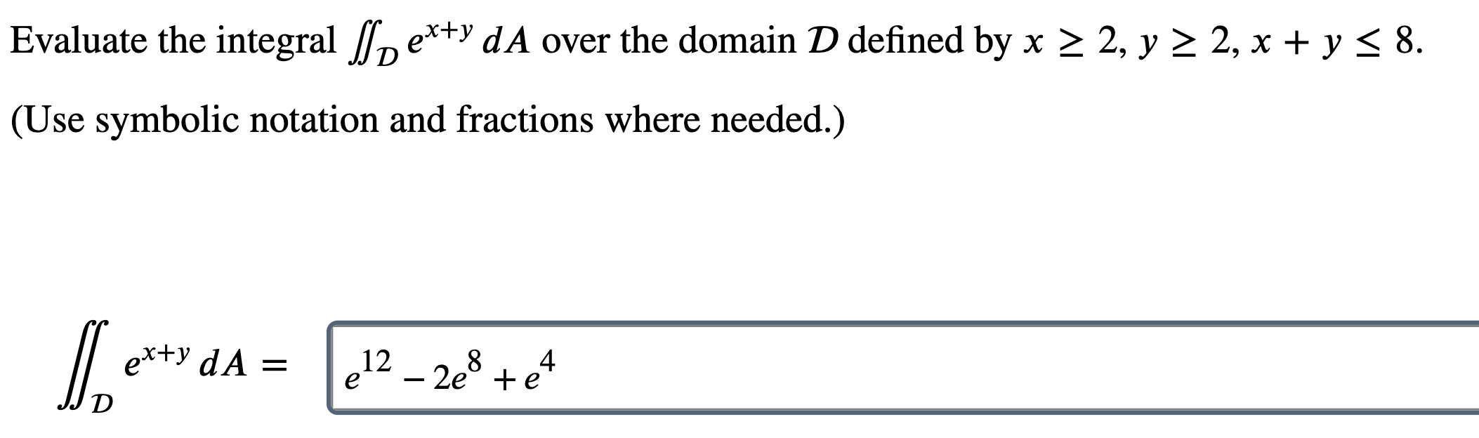 Solved Evaluate the integral ſexy dA over the domain D | Chegg.com