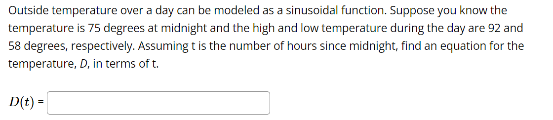 Solved Outside temperature over a day can be modeled as a | Chegg.com