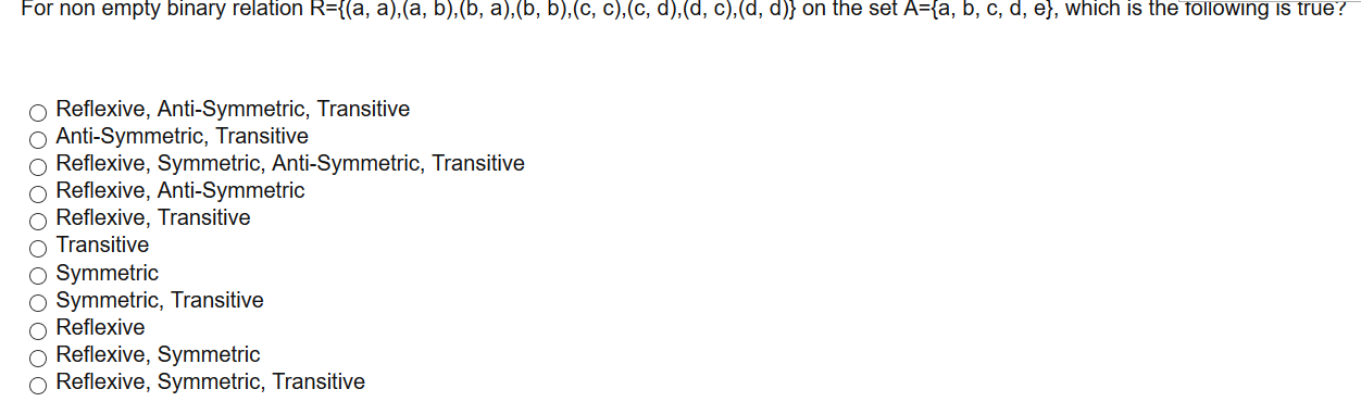 Solved For non empty binary relation R={(a, a),(a, b),(b, | Chegg.com