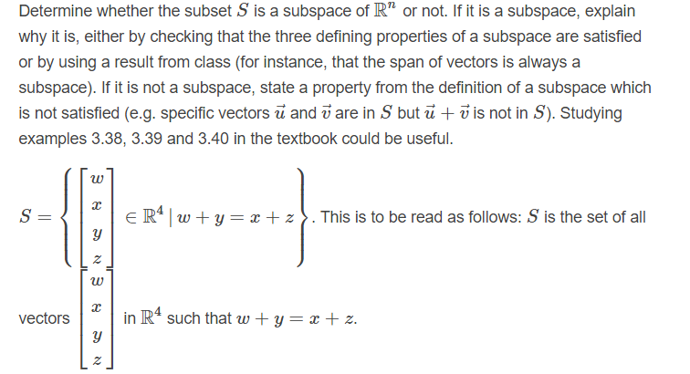Solved Determine whether the subset S is a subspace of Rn or | Chegg.com