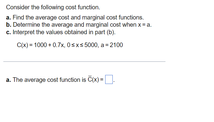 Solved Consider the following cost function. a. Find the | Chegg.com
