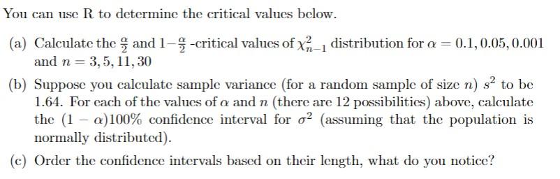 Solved You can use R to determine the critical values below. | Chegg.com