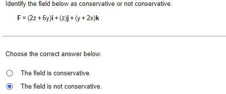 Solved Identify the field below as conservative or not | Chegg.com