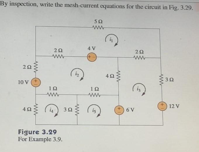Solved By inspection, write the mesh-current equations for | Chegg.com Solved By inspection, write the mesh-current equations for | Chegg.com