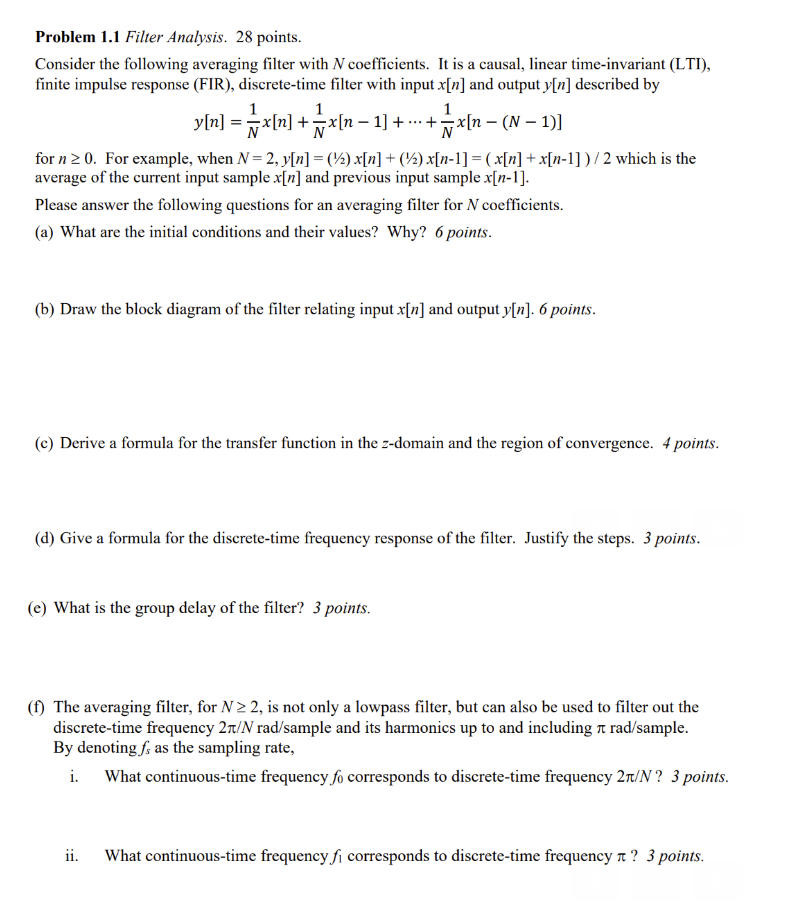 Problem 1.1 Filter Analysis. 28 points. Consider the | Chegg.com