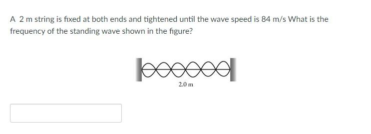 Solved A 2 m string is fixed at both ends and tightened | Chegg.com