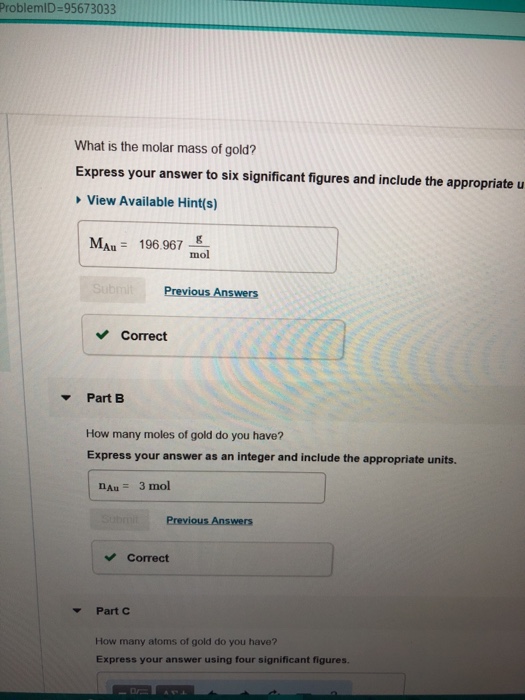 Solved ProblemlD-95673033 What is the molar mass of gold? | Chegg.com