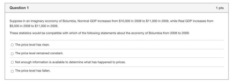 Solved Question 1 1 pts Suppose in an imaginary economy of | Chegg.com Solved Question 1 1 pts Suppose in an imaginary economy of | Chegg.com