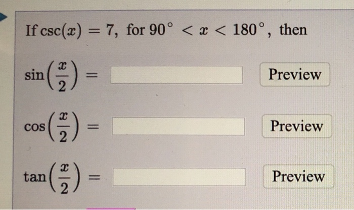 Solved If csc(x) 7, for 90°
