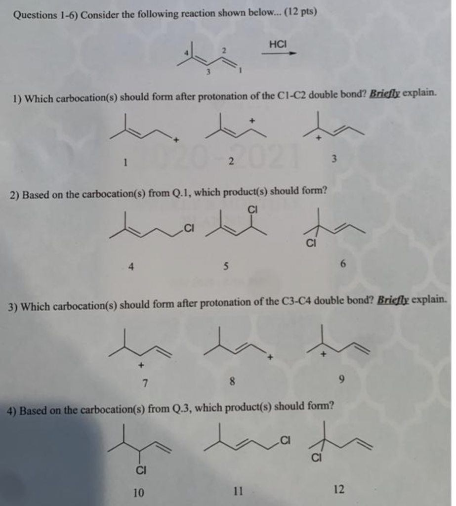 Solved Questions 1-6) Consider the following reaction shown | Chegg.com
