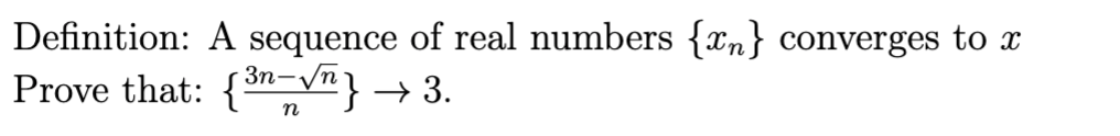 Solved Definition: A sequence of real numbers {{n} converges | Chegg.com