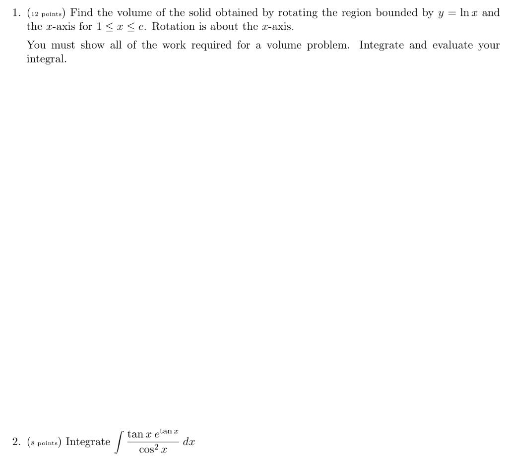 Solved 1. (12 points) Find the volume of the solid obtained | Chegg.com