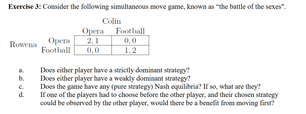 Solved Exercise 3: Consider the following simultaneous move | Chegg.com