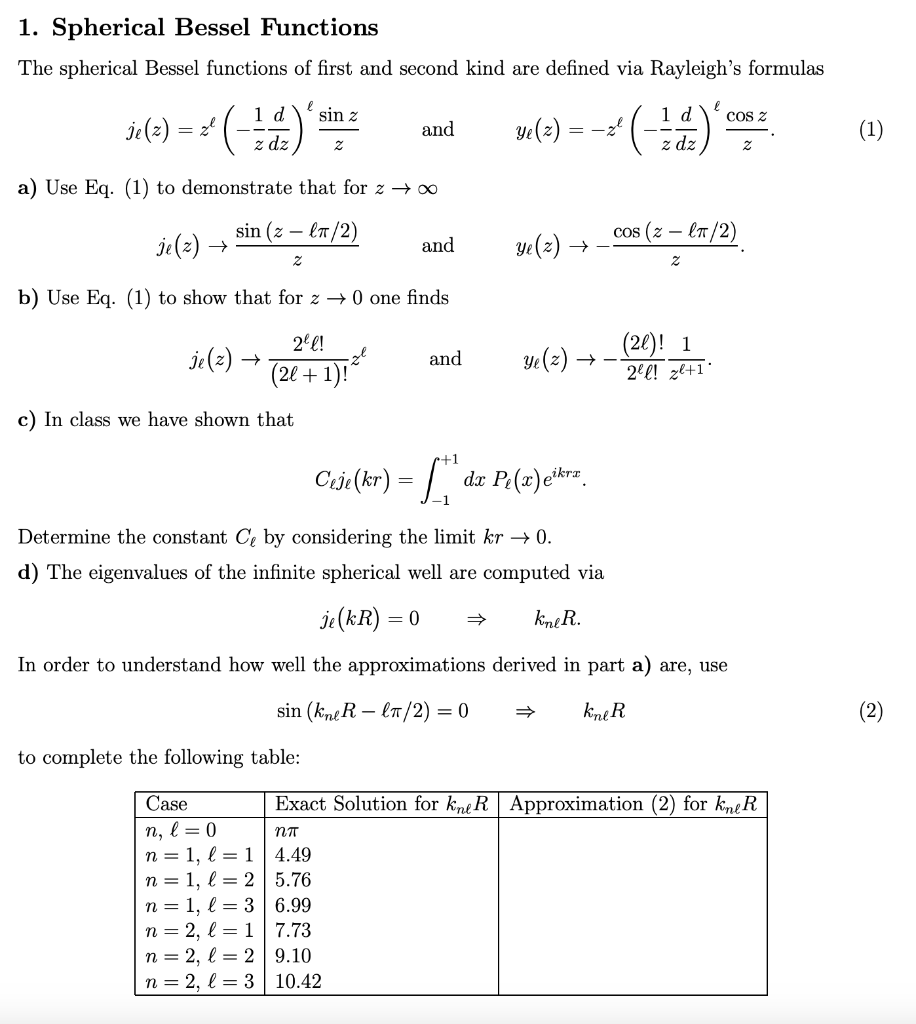 1. Spherical Bessel Functions The spherical Bessel | Chegg.com
